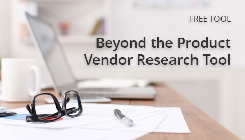[Downloadable] Beyond the Product Vendor Research Tool