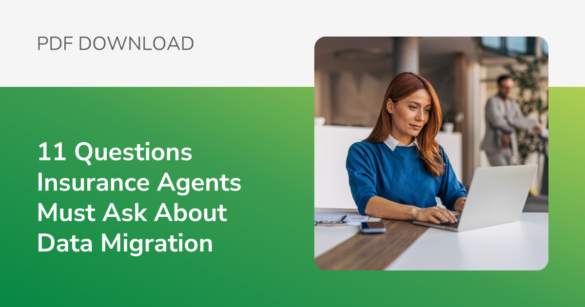 [PDF Download] 11 Questions Insurance Agents Must Ask About Data Migration