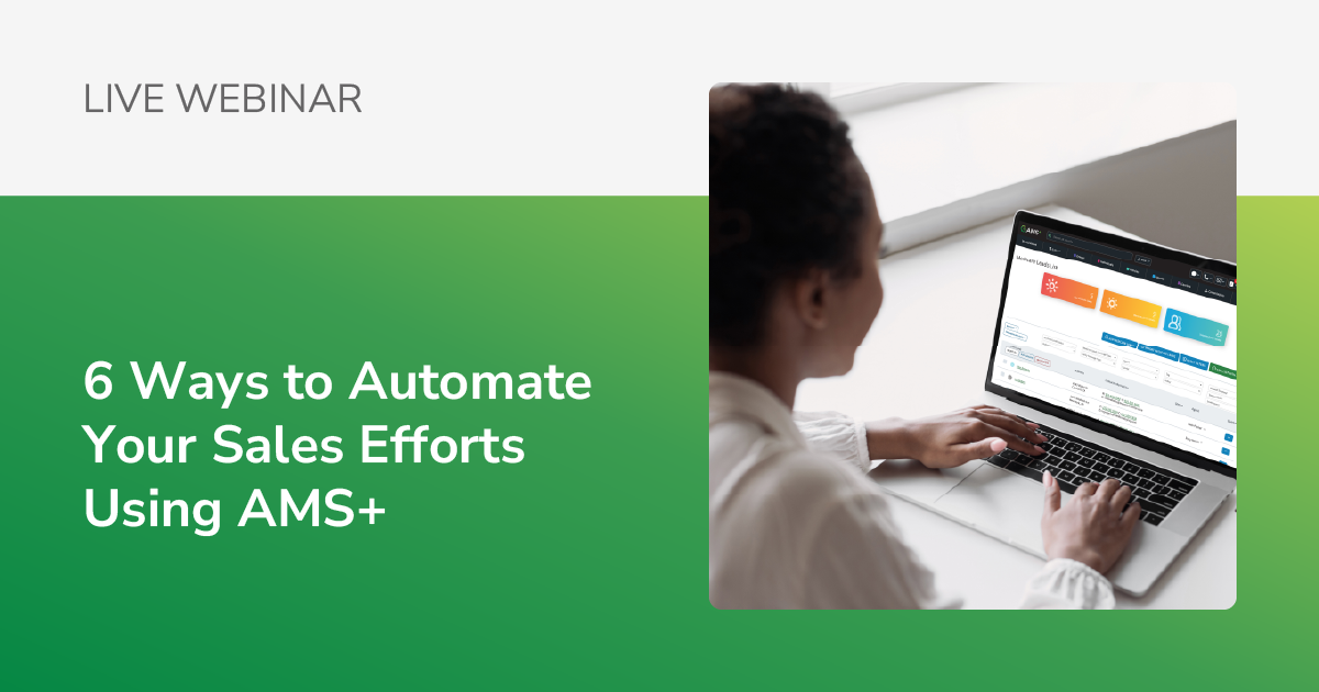 [Webinar] 6 Ways to Automate Your Sales Efforts Using AMS+