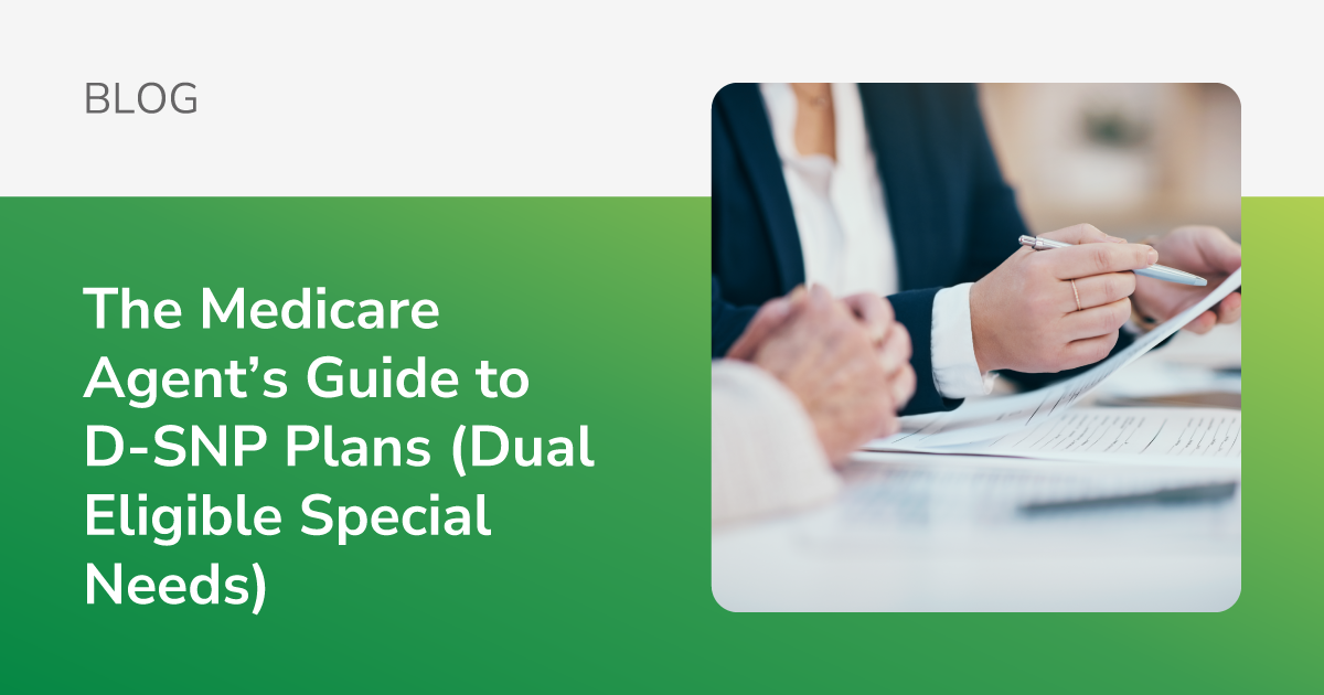 Medicare Agent's Guide to Dual Eligible Special Needs (D-SNP) Plans